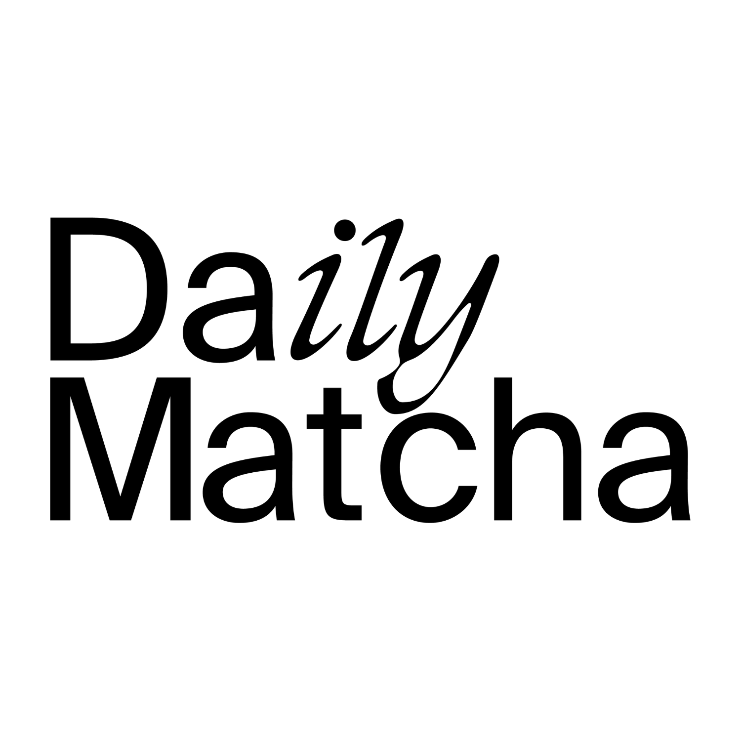 Daily Matcha